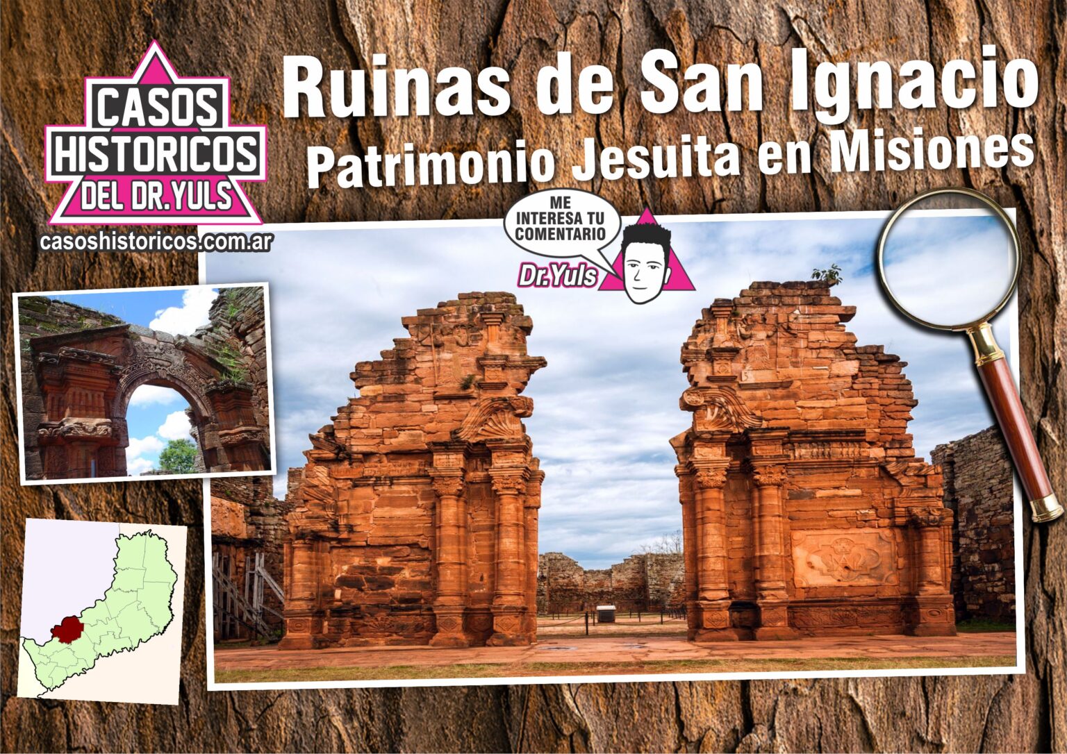 Ruinas de San Ignacio, patrimonio Jesuita en Misiones